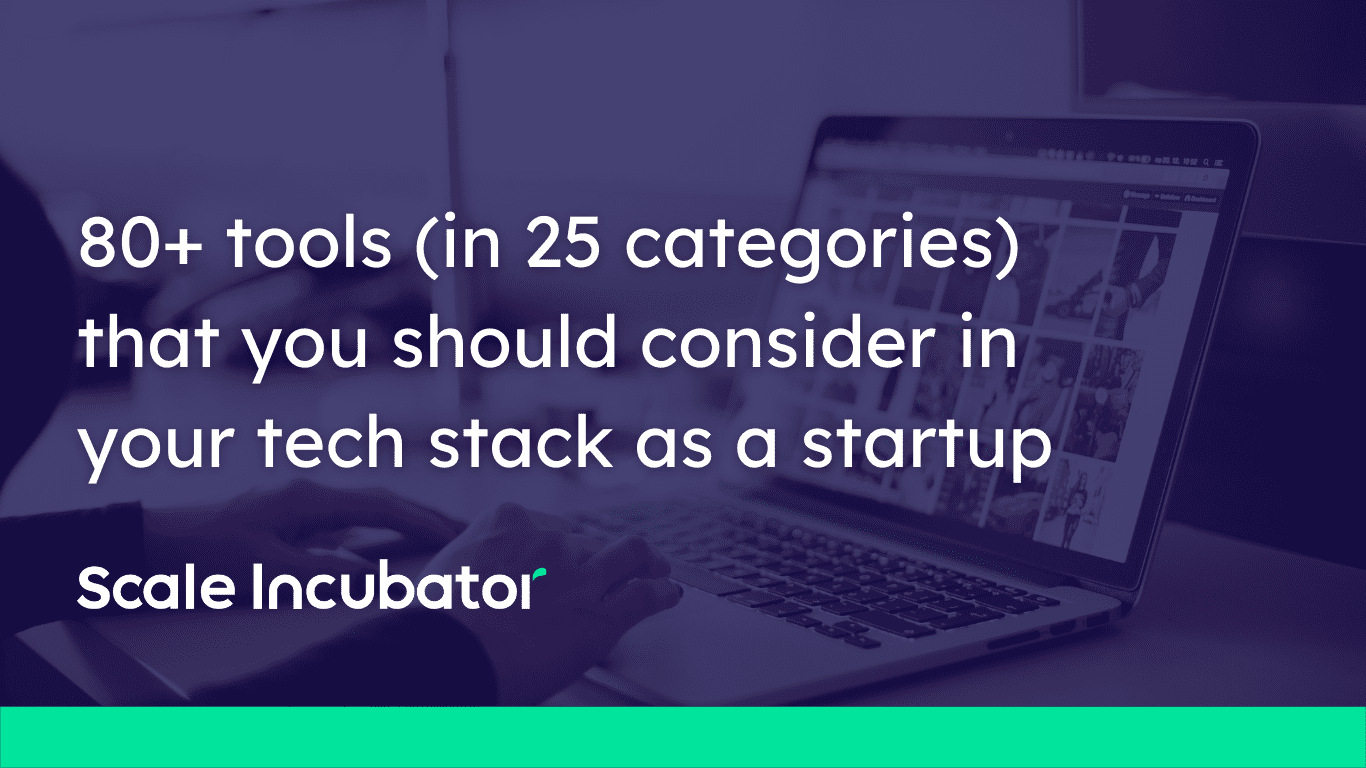 80+ high value tools that you should use in your startup